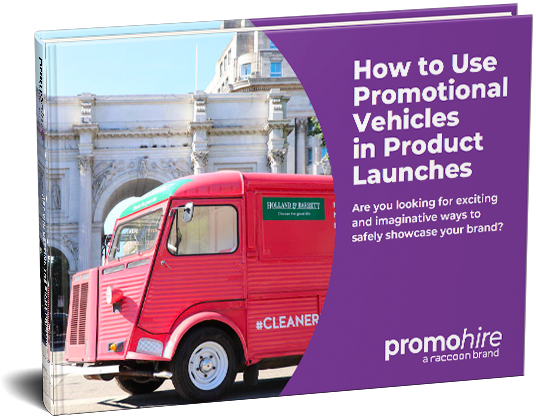 Are you using promotional vehicles in product launches?